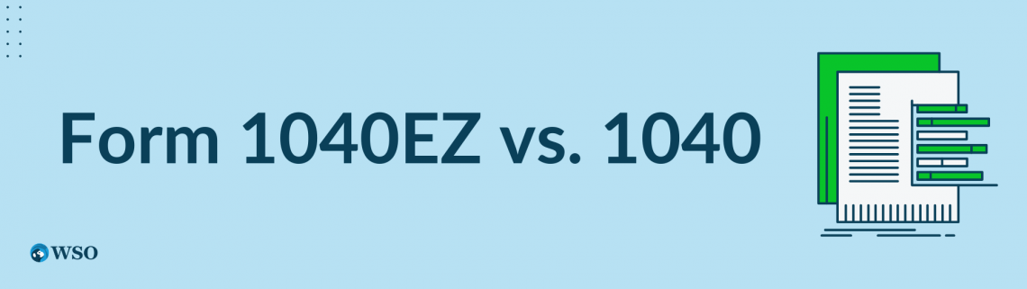 Form 1040-EZ - Overview, Eligibility, and Tips for Preparing | Wall ...