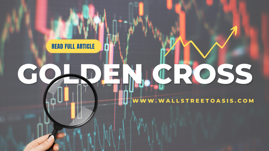 Golden Cross - Overview, Example, Technical Indicators | Wall Street Oasis
