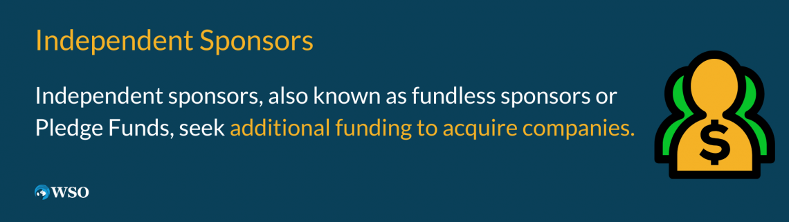Independent Sponsor - Overview, Why Use Fundless Sponsors | Wall Street ...