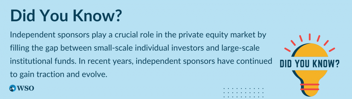 Independent Sponsor - Overview, Why Use Fundless Sponsors | Wall Street ...