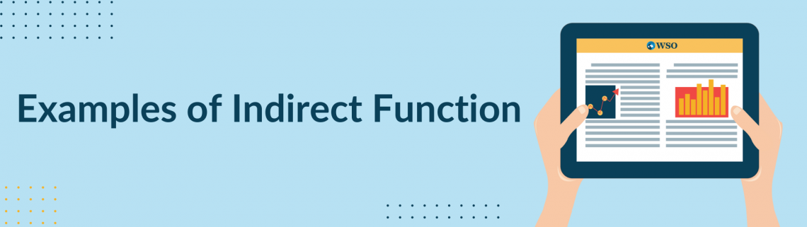 INDIRECT Function - Formula, Examples, How to Use Indirect | Wall ...