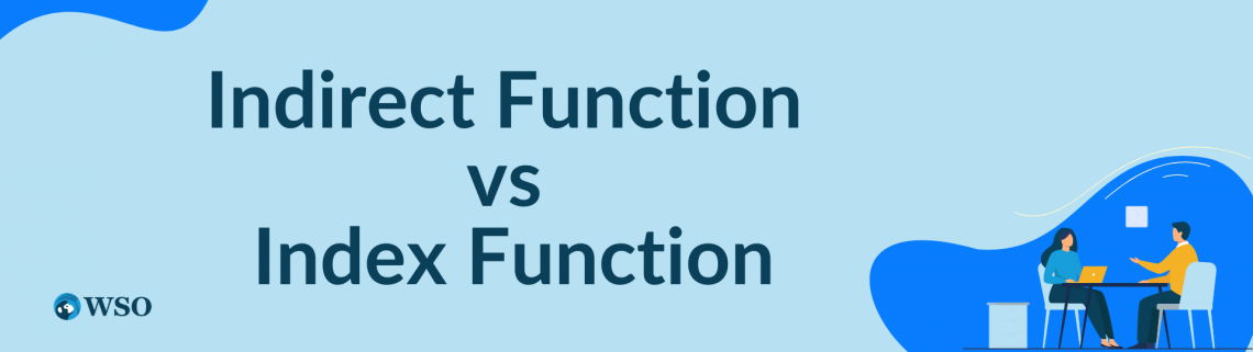 INDIRECT Function - Formula, Examples, How to Use Indirect | Wall ...