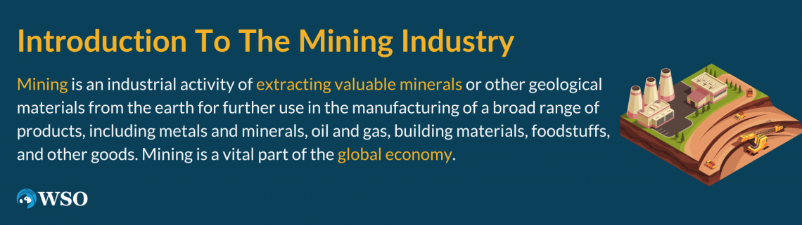 Mining Industry - Introduction to Mining Financial Concepts | Wall Street Oasis