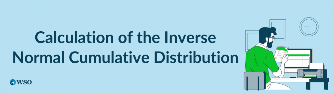 NORM.S.INV Function - Excel Inverse Normal Cumulative Distribution | Wall Street Oasis