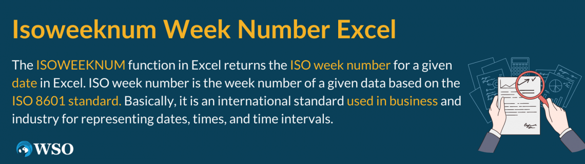 ISOWEEKNUM Function - How to Get the Week Number in Excel | Wall Street Oasis