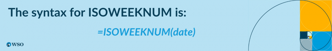 ISOWEEKNUM Function - How to Get the Week Number in Excel | Wall Street Oasis