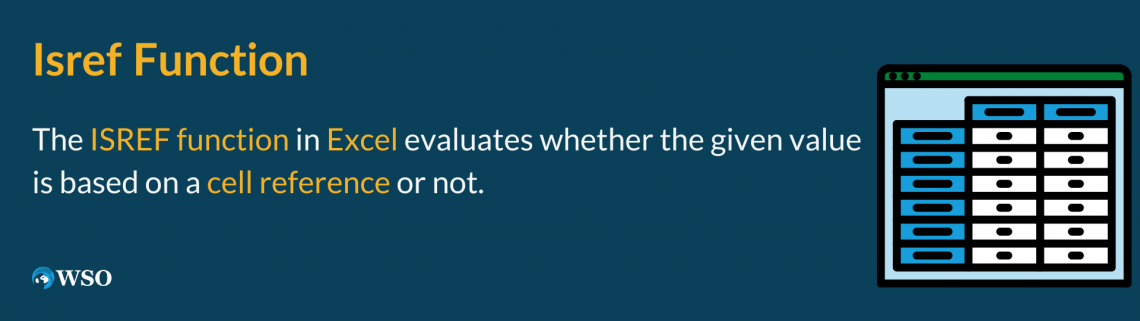 Isref Function Test If A Given Value Is A Reference Or Not In Excel Wall Street Oasis