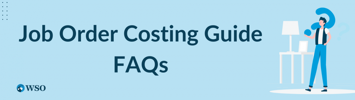 Job Order Costing - Guide of How to Calculate Job Order Costs | Wall ...