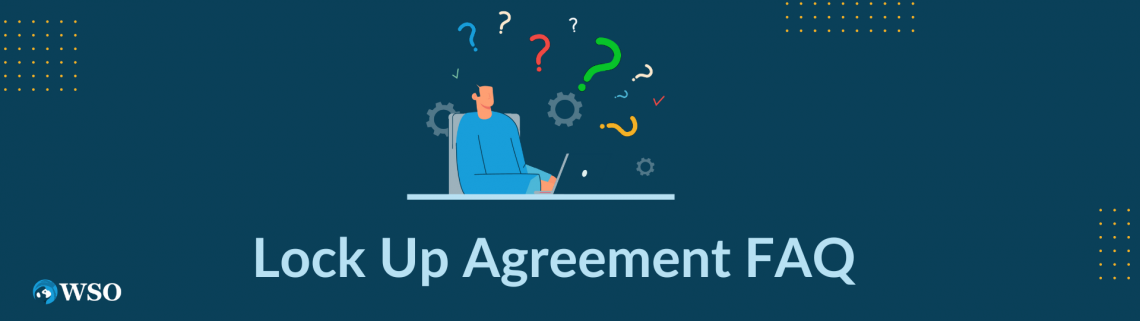Lock-up Agreement - Definition, Importance, Impact on Investors | Wall ...