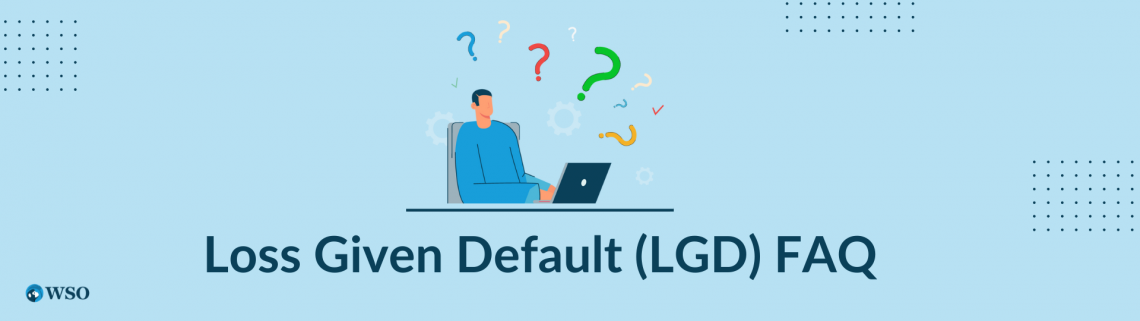 Loss Given Default (LGD) - Definition, Example, Scenarios | Wall Street Oasis