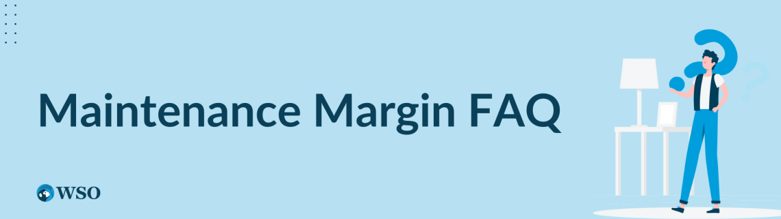 Maintenance Margin - Overview, How It Works, Example | Wall Street Oasis