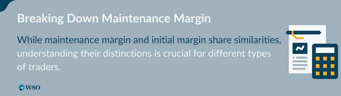 Maintenance Margin - Overview, How It Works, Example | Wall Street Oasis