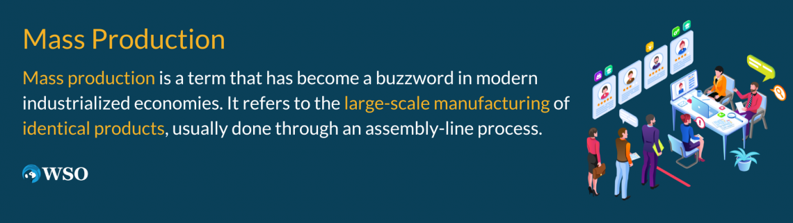 Mass Production - Overview, How It Works, Advantages | Wall Street Oasis