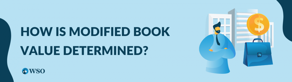 Modified Book Value - Overview, How It Works, How to Compute | Wall ...