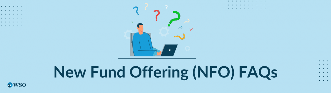 NFO (New Fund Offer) - Overview, Comparisons, Example | Wall Street Oasis