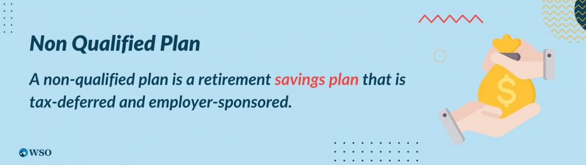 Non-Qualified Plan - Overview, How It Works, Types | Wall Street Oasis