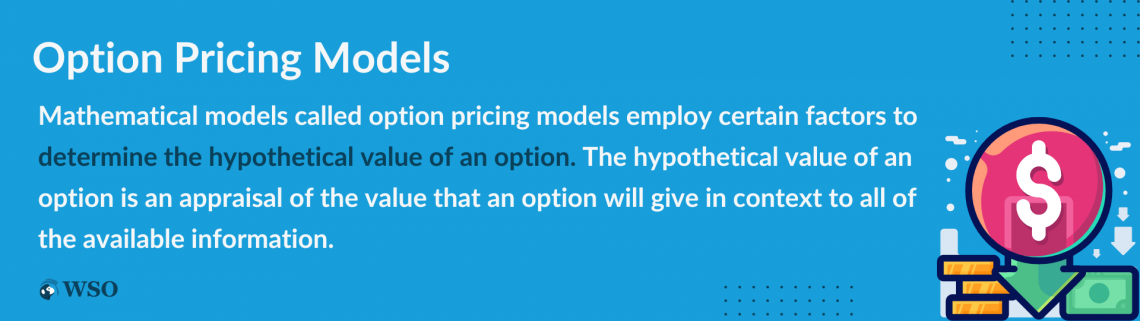 Option Pricing Models How To Use Different Option Pricing Models