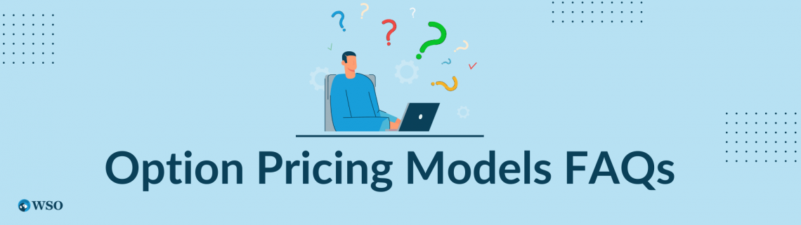 Option Pricing Models - How to Use Different Option Pricing Models ...