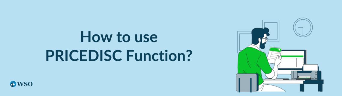 PRICEDISC Function - Formula, Examples, How to Price a Bond | Wall Street Oasis