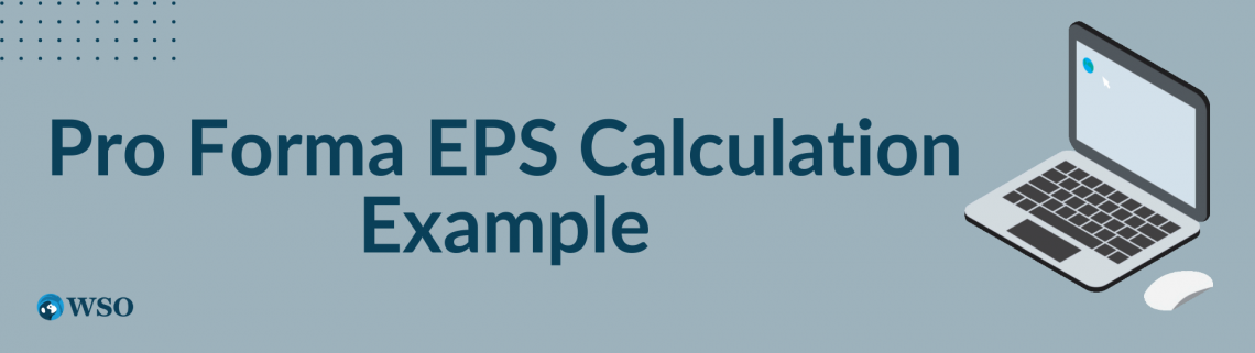 Proforma Earnings per Share (EPS) - Definition, Formula, Explanation ...