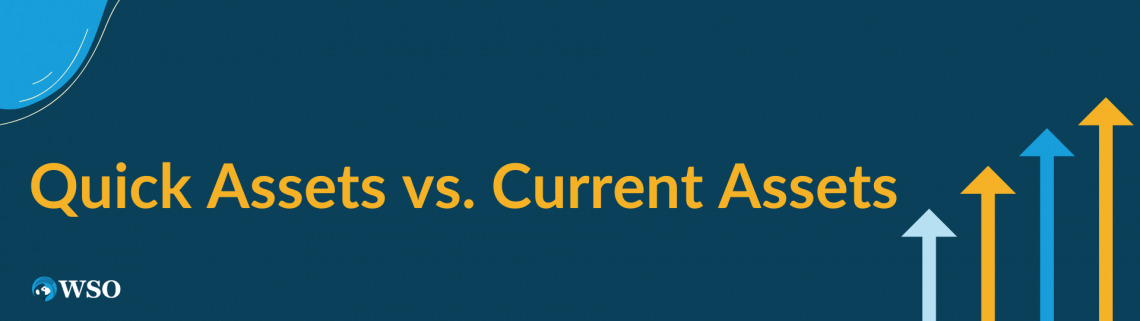 Quick Assets - Overview, How To Calculate, Example | Wall Street Oasis