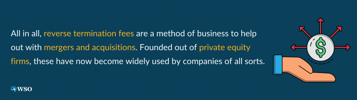 Reverse Termination Fee - Reasons, Triggers, Examples | Wall Street Oasis