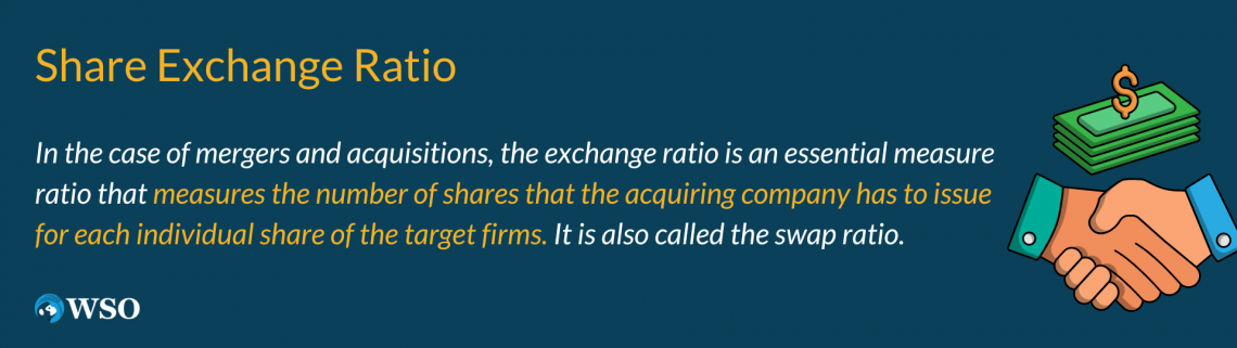 Share Exchange Ratio - Relative Value of Acquiring & Target Firms in M&A | Wall Street Oasis