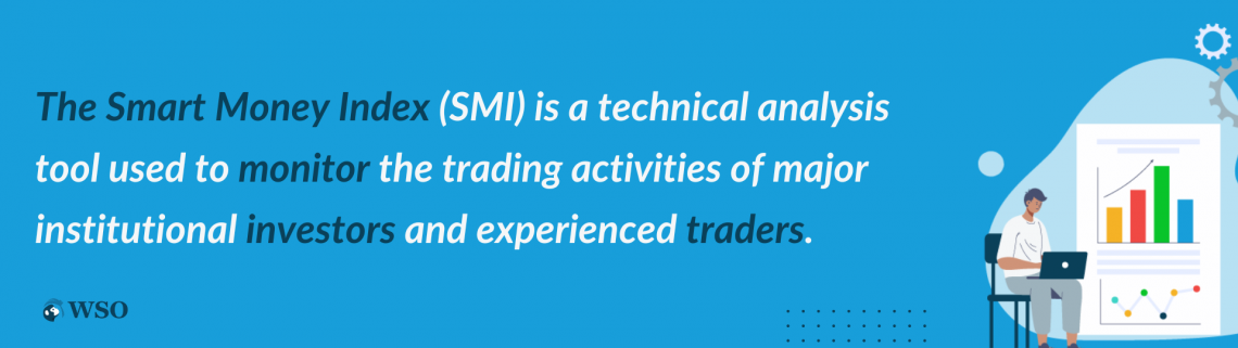 Smart Money - Overview, How To Identify, and Uses | Wall Street Oasis