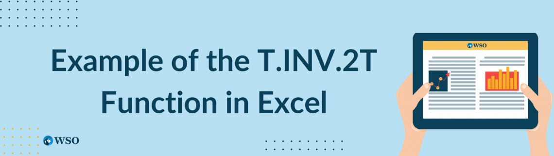 T.INV.2T Function - Formula, Examples, How to Use | Wall Street Oasis