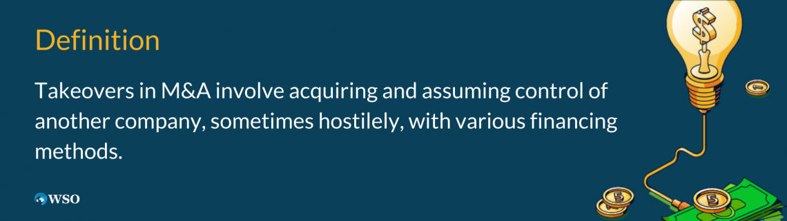 Takeover - Definition, Types of Takeovers, Examples | Wall Street Oasis