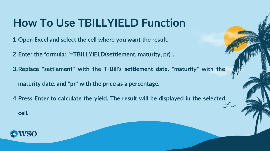 TBILLYIELD Function - Formula, Examples, Calculate Bond Yield | Wall Street Oasis
