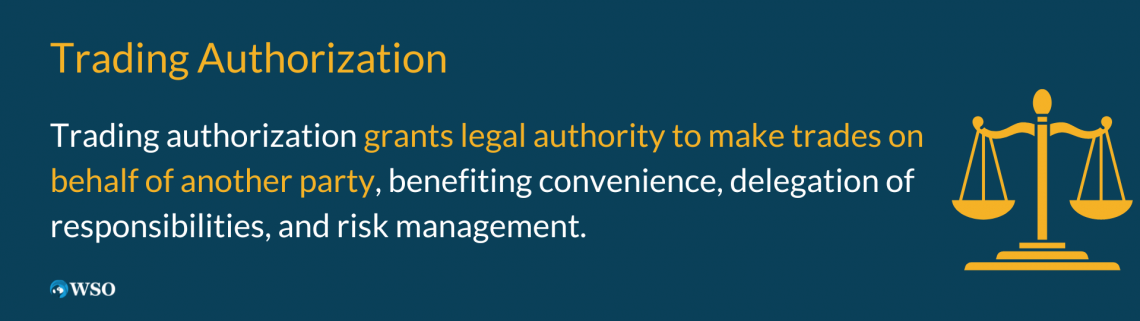 Trading Authorization - Overview, How It Works, Processes | Wall Street ...