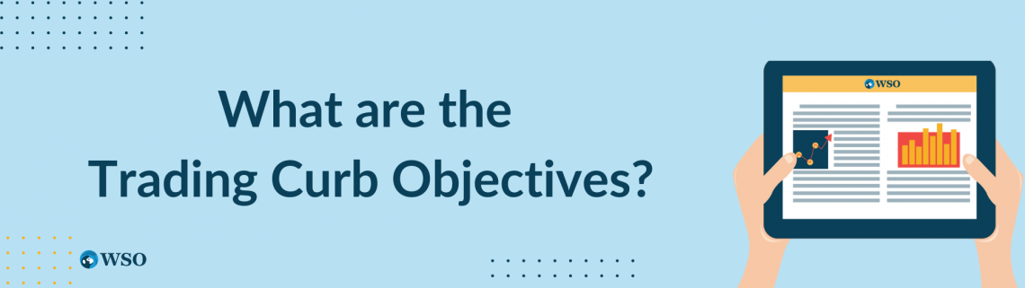 Trading Curb - Overview, History, Activation, Classification | Wall ...