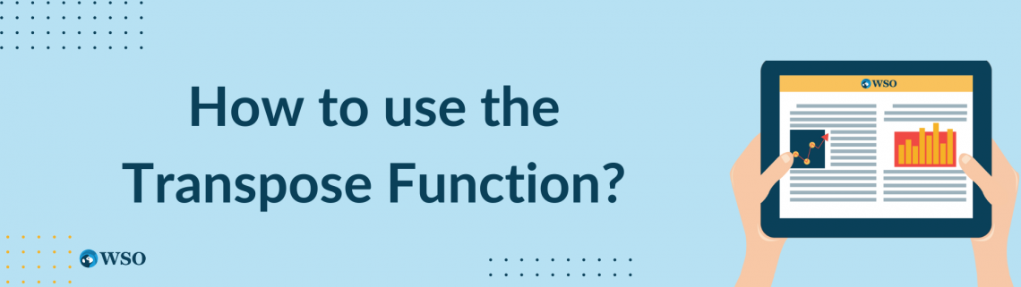 TRANSPOSE Function - Formula, Examples, How to Use | Wall Street Oasis