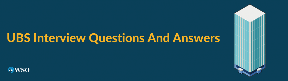UBS AG Interview Questions (2025) - 522 Entries | Wall Street Oasis