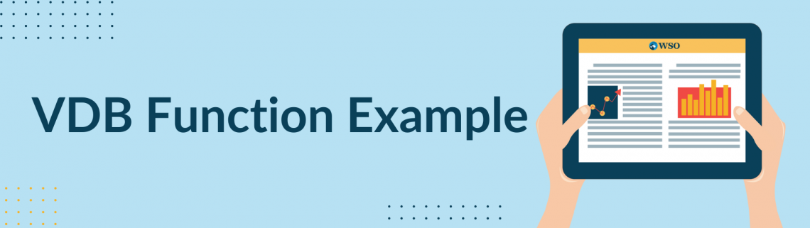 VDB Function - Formula, Examples, Declining Balance in Excel | Wall Street Oasis