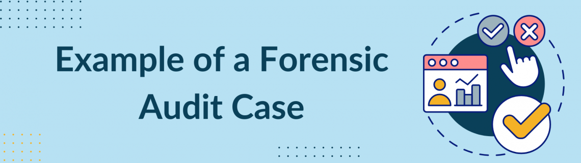 Forensic Audit Guide - Why and How Forensic Audits are Peformed | Wall ...