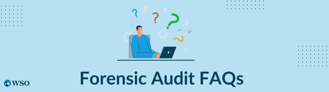Forensic Audit Guide - Why and How Forensic Audits are Peformed | Wall ...