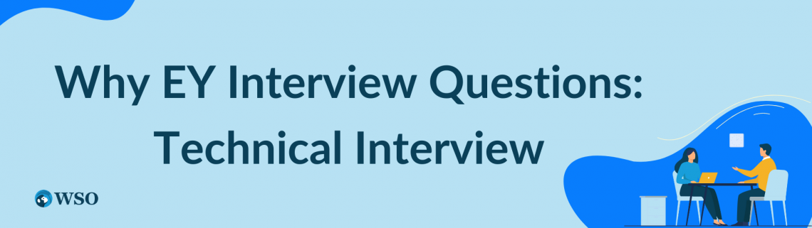 Why EY Interview Questions - How to answer this interview question and ...