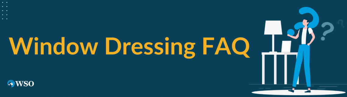 Window Dressing - Overview, Significance, and Example | Wall Street Oasis