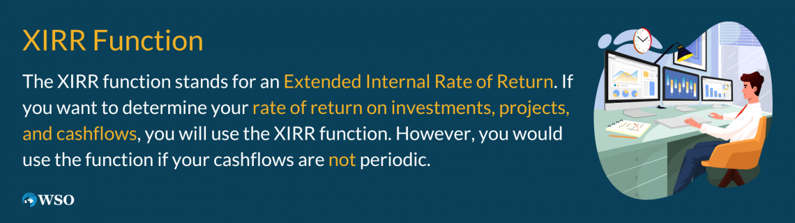 Xirr Function Formula Examples Guide To Using Xirr Wall Street Oasis