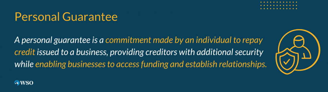 Personal Guarantee - Uses, Benefits and Costs, and Examples | Wall ...