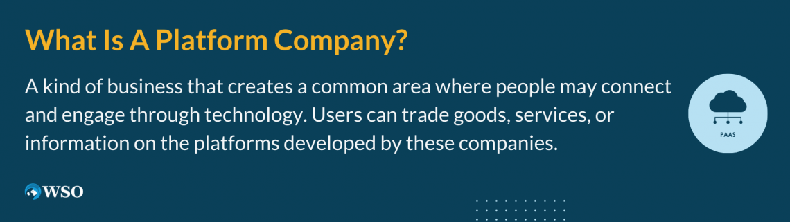 Platform Company - Understand How Platform Companies Work | Wall Street ...