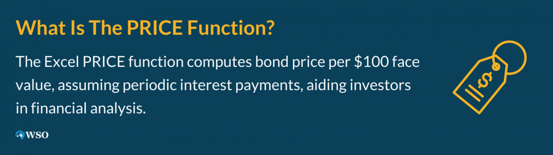 PRICE Function - Formula, Examples, How to Price a Bond | Wall Street Oasis