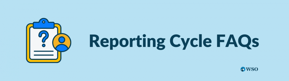 Reporting Cycle - Overview, Regulations, and Benefits | Wall Street Oasis