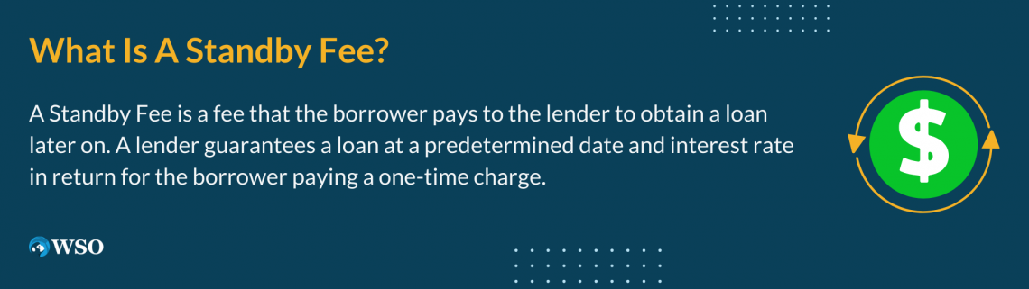 Standby Fee - Overview, Uses and Examples of Standby Fees | Wall Street ...