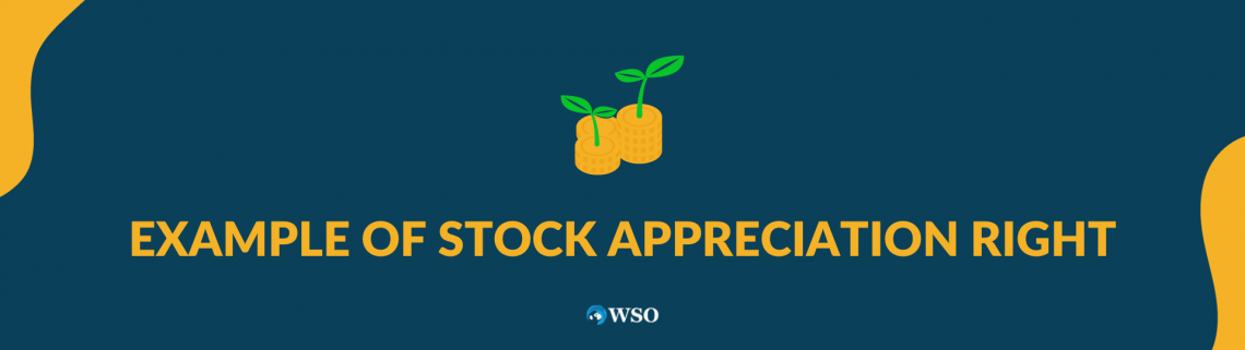 Stock Appreciation Right (SAR) - Overview, How It Works, Example | Wall ...
