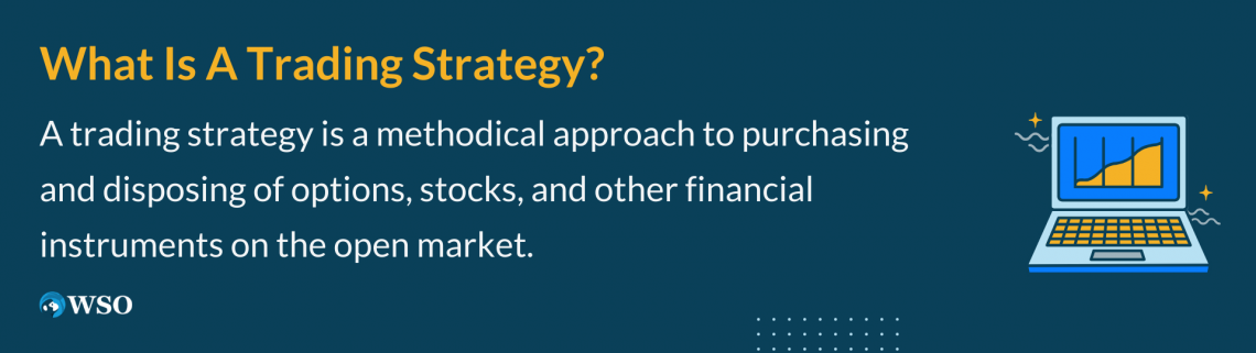 Trading Strategy - Overview, Components, How To Develop | Wall Street Oasis