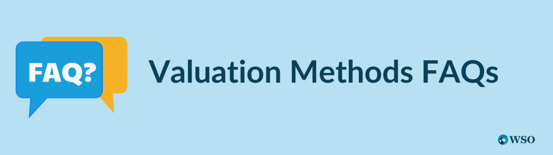Valuation Methods - Three Main Approaches to Value a Business | Wall ...