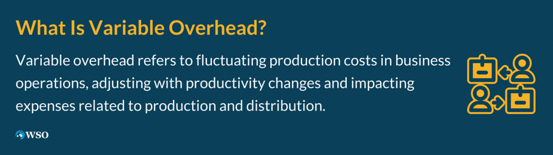 Variable Overhead - Overview, Types, and Importance | Wall Street Oasis